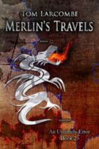 Merlin's Travels by Tom Larcombe (2014, Trade Paperback) for sale ...