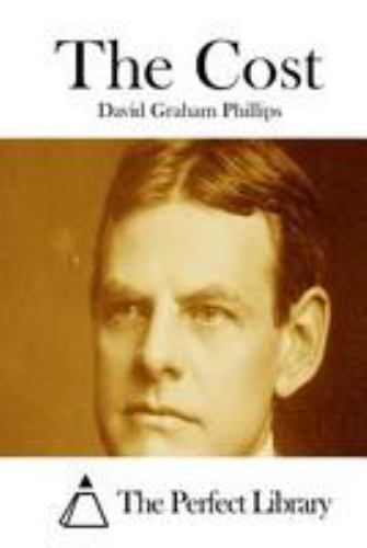 Cost by David Graham Phillips (2015, Trade Paperback) for sale online ...