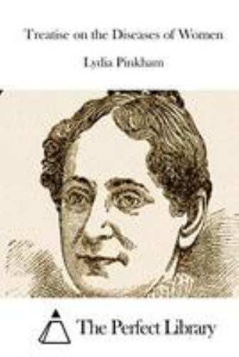 Treatise on the Diseases of Women by Lydia Pinkham (2015, Trade ...