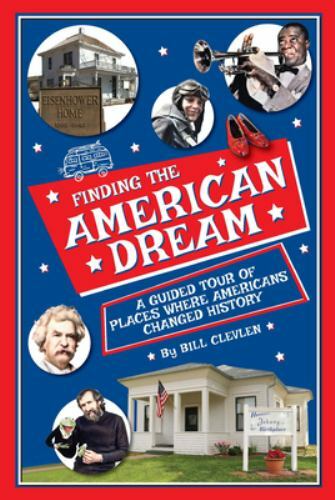 Finding the American Dream by Bill Clevlen (2020, Trade Paperback) for ...