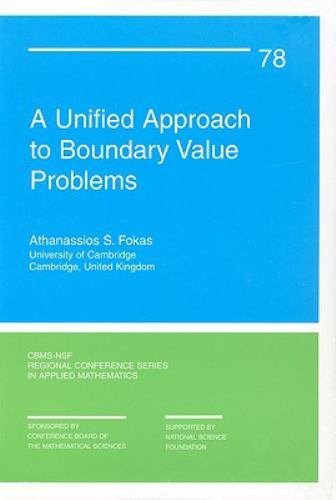 Cbms-Nsf Regional Conference Series in Applied Mathematics Ser.: Unified Approach to Boundary ...