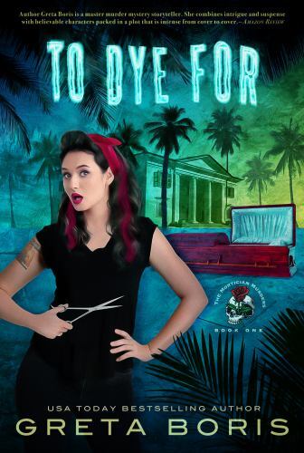 To Dye For : A Mortician Murder by Greta Boris (2022, Trade Paperback ...
