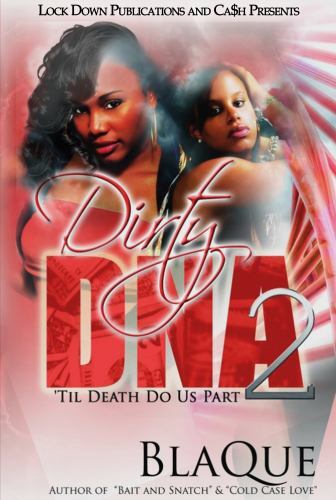 Dirty DNA 2 : Til Death Do Us Part by Blaque (2022, Trade Paperback) for sale online | eBay