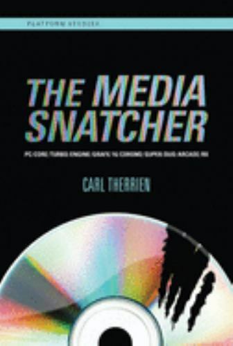Media Snatcher : Pc/core/turbo/engine/grafx/16/cdrom2/super/duo/arcade/rx by Carl Therrien (2019 ...