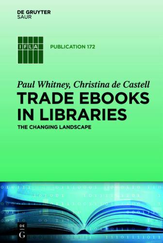 Ifla Publications: Trade EBooks in Libraries : The Changing Landscape ...
