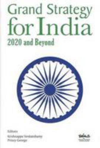 Grand Strategy for India 2020 and Beyond by V. Krishnappa and Princy ...