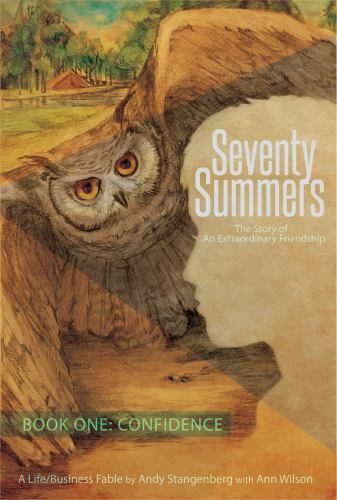 Seventy Summers : The Story of an Extraordinary Friendship BOOK ONE ...