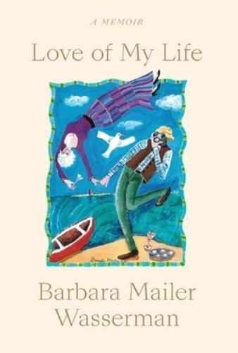 Love of My Life : A Memoir by Barbara Wasserman (2021, Hardcover) for ...