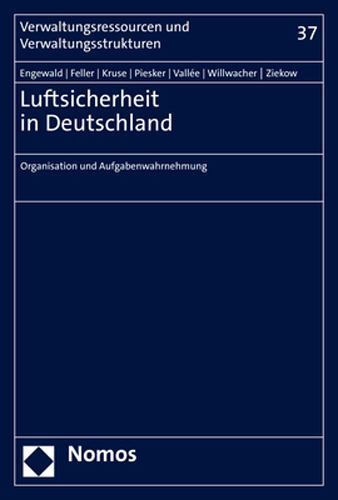 Verwaltungsressourcen Und Verwaltungsstrukturen Ser.: Luftsicherheit in ...