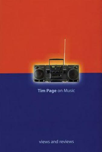 Tim Page on Music : Views and Reviews by Tim Page (2003, Hardcover) for ...