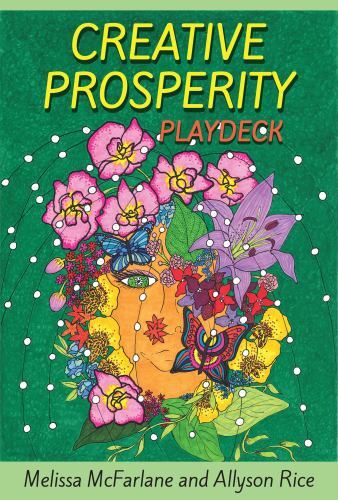 Creative Prosperity PlayDeck by Melissa McFarlane and Allyson Rice ...