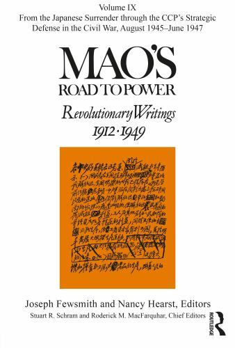 Mao's Road to Power : Revolutionary Writings: Volume IX by Timothy ...