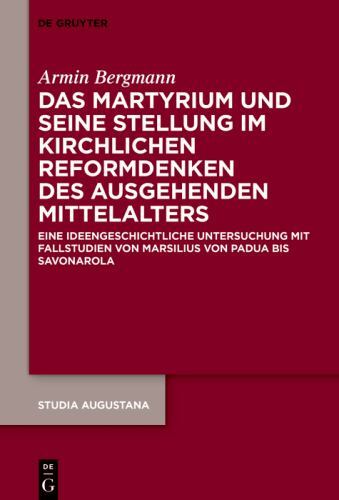 Studia Augustana Ser.: Martyrium und Seine Stellung Im Kirchlichen ...