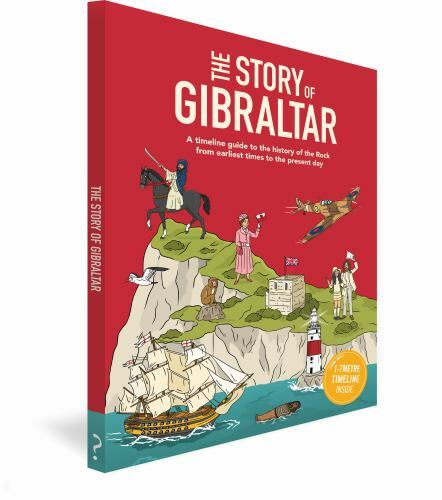 Story of Gibraltar : A Timeline Guide to the History of the Rock from ...