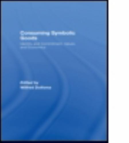 Consuming Symbolic Goods : Identity and Commitment, Values and ...