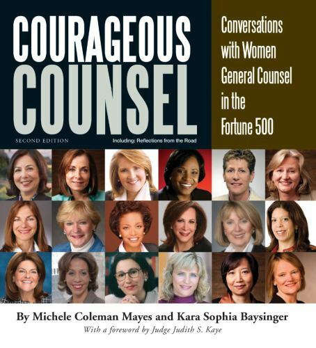 Courageous Counsel : Conversations with Women General Counsel in the ...
