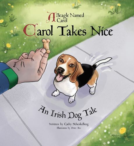 Carol Takes Nice : An Irish Dog Tale by Cathy Schenkelberg (2022 ...