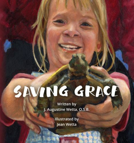 Saving Grace : A Children's Book by J. Augustine Wetta (2018, Hardcover ...