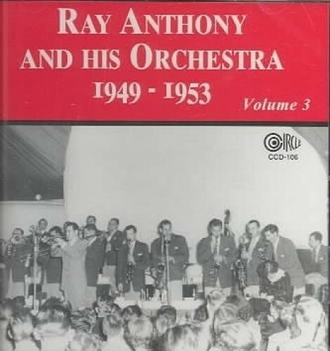 1949-53, Vol. 3 by Ray Anthony (CD, 2003) for sale online | eBay