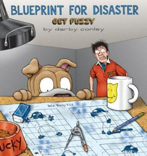 Blueprint for Disaster : A Get Fuzzy Collection by Darby Conley (2003 ...