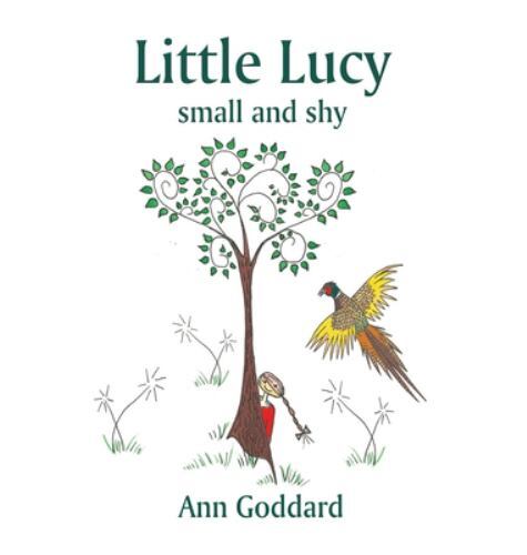Little Lucy Small and Shy by Ann Goddard (2021, Hardcover) for sale ...
