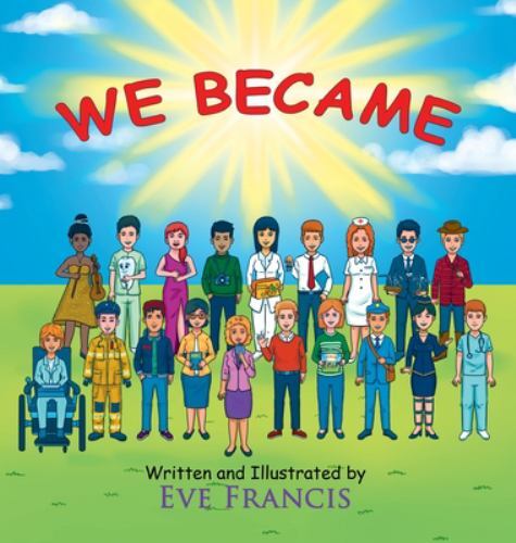We Became by Eve Francis (2022, Hardcover) for sale online | eBay