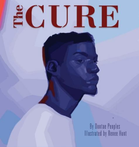 Cure : The Ambiguity of Love by Dontae Peoples (2021, Hardcover) for ...
