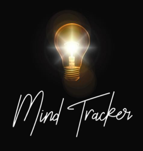 Mind Tracker : Hardcover Mind Mapping Journal and Goal Tracking Planner ...