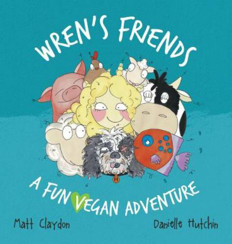 Wren's Friends by Matt Claydon (2019, Hardcover) for sale online | eBay