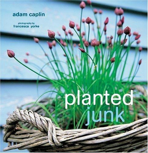 Planted Junk by Adam Caplin (2003, Hardcover) for sale online | eBay