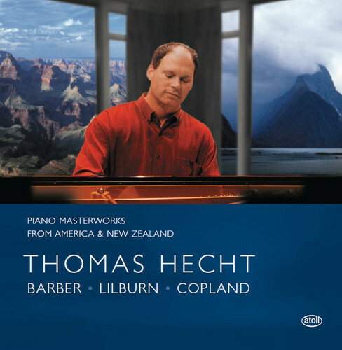 Piano Masterworks from America & New Zealand by Thomas Hecht (CD, 2013 ...
