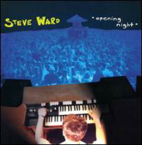 Opening Night by Steve Ward (CD, 2003) for sale online | eBay