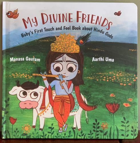 My Divine Friends : Baby's First Touch and Feel Book about Hindu Gods ...