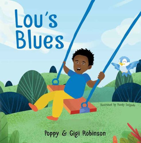Lou's Blues by Poppy Robinson and Gigi Robinson (2021, Hardcover) for ...