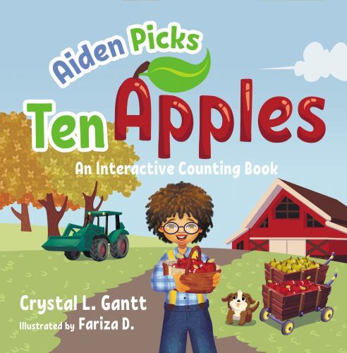 Aiden Picks Ten Apples : An Interactive Counting Book by Crystal L ...