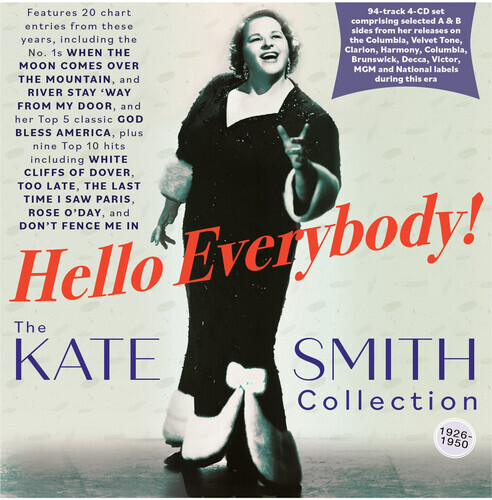 Hello Everybody the Kate Smith Collection 1926-50 by Smith, Kate (CD ...
