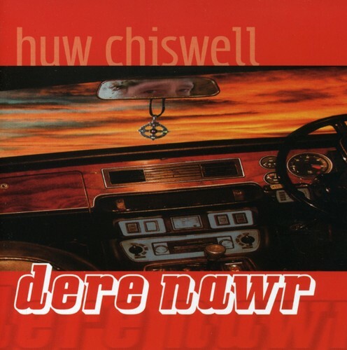 Dere Nawr by Chiswell, Huw (CD, 2007) for sale online | eBay