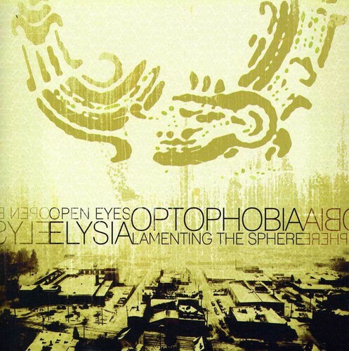 Optophobia (Lamenting the Sphere) by Open Eyes Elysia (CD, 2008) for ...