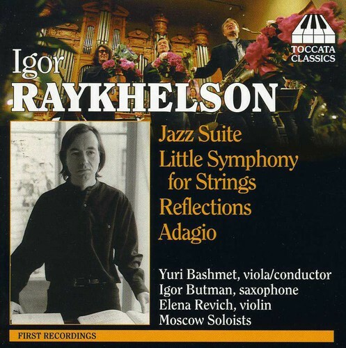 Jazz Suite & Other Works by Raykhelson, Igor / Bashmet, Yuri / Butman ...