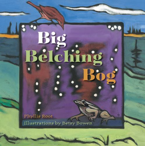 Big Belching Bog by Phyllis Root (2023, Trade Paperback) for sale ...