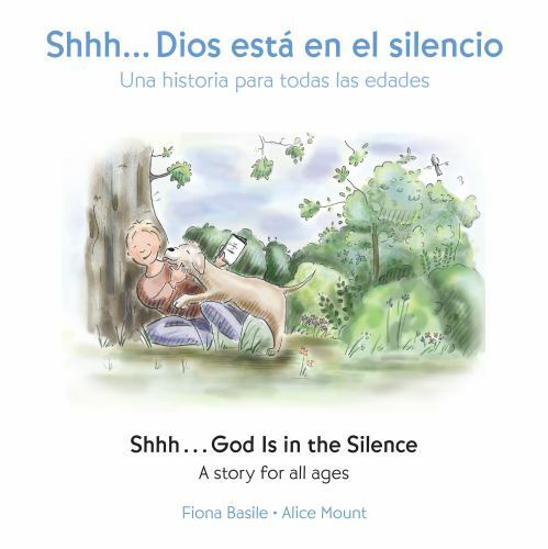 Shhh... God Is in the Silence (Bilingual Edition) by Fiona Basile (2018 ...
