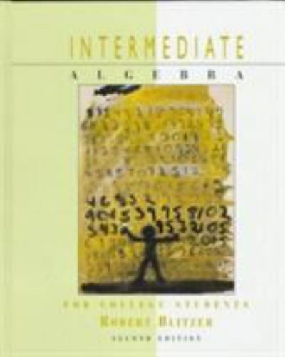 Intermediate Algebra for College Students by Robert F. Blitzer (1997 ...