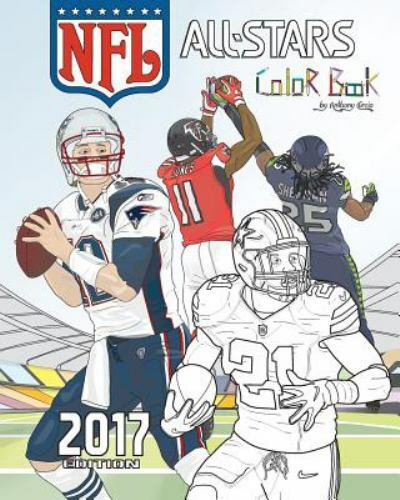 NFL All Stars 2017: Coloring and Activity Book for Adults and Kids ...