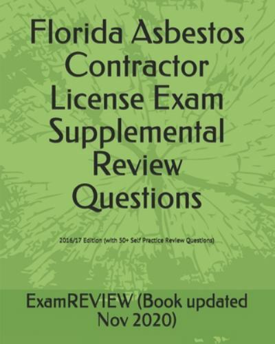 Florida Asbestos Contractor License Exam Supplemental Review Questions ...