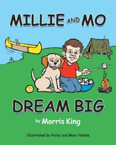 Millie and Mo Dream Big by Morris King (2019, Trade Paperback) for sale ...