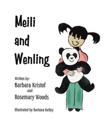 Meili and Wenling by Barbara Kristof and Rosemary Woods (2021, Trade ...