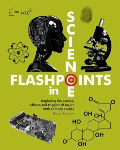 Flashpoints in Science by Anne Rooney (Hardcover) for sale online | eBay
