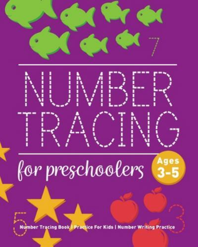 Number Tracing Book for Preschoolers: Number Tracing Book, Practice for ...