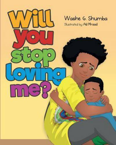 Will You Stop Loving Me by Washe Shumba (2016, Trade Paperback) for ...