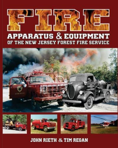 Fire Apparatus and Equipment of the New Jersey Forest Fire Service by ...